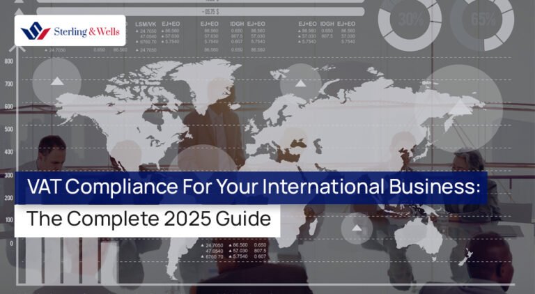 VAT Compliance For Your International Business | Sterling & Wells
